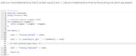 Solved Add Two More Statements To Main To Test Inputs 3