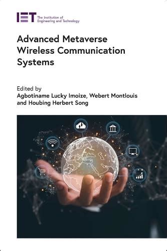 Advanced Metaverse Wireless Communication Systems Telecommunications Imoize Agbotiname Lucky