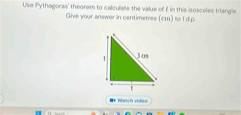 Solved Use Pythagoras Theorem To Calculate The Value Of T In This