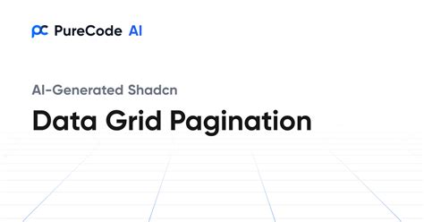 Build Smarter Shadcn Data Grid Pagination With Ai