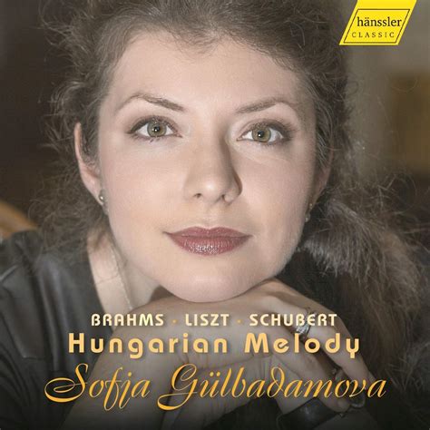 Sofja Gulbadamova Johannes Brahms Franz Liszt Franz Schubert Hungarian Melody Amazon