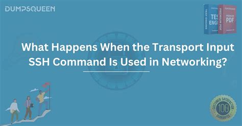What Happens When The Transport Input Ssh Command Is Used In Networking