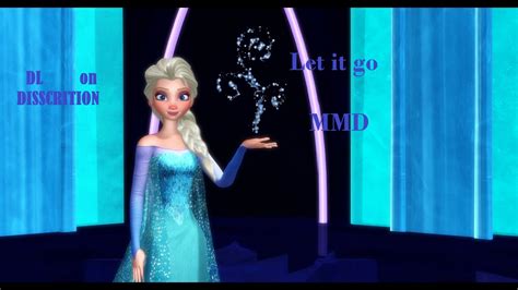 Mmd Let It Go Youtube