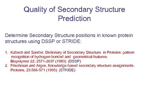 secondary structure prediction lecture 7 structural bioinformatics dr
