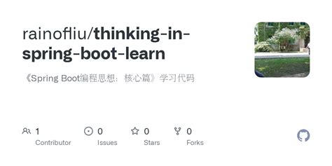 Github Rainofliuthinking In Spring Boot Learn 《spring Boot编程思想：核心篇》学习代码