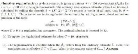 solved inactive regularization a data scientist is given a