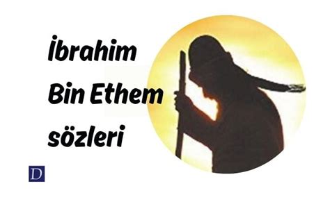 İbrahim Bin Ethem Sözleri Dostsözler