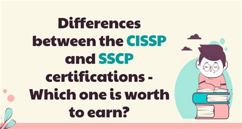 Differences Between The CISSP And SSCP Certifications Which One Is Worth To Earn CertDeed