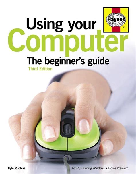Using Your Computer A Beginners Guide 3rd Edition 0857334832 9780857334831