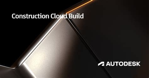 Autodesk®construction Cloud Build Applied Software Graitec Group