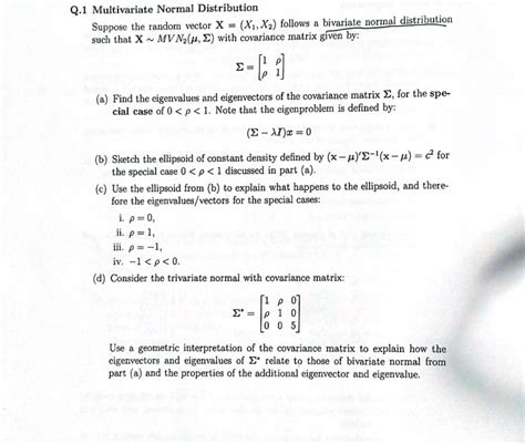 SOLVED Q Multivariate Normal Distribution Vector X X Xz Follows Bivariate Noral