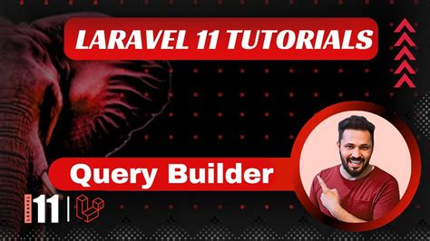 Laravel 11 Tutorial 31 Database Query Builder Youtube