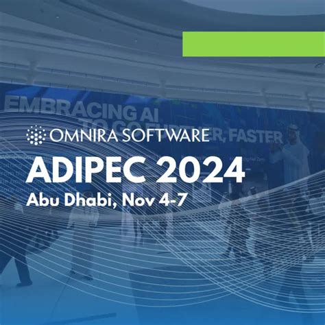 Omnira Software On Linkedin Adipec 2024 Omnira Software