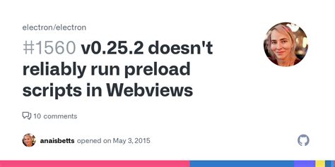 V0252 Doesnt Reliably Run Preload Scripts In Webviews · Issue 1560