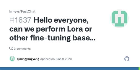 Hello Everyone Can We Perform Lora Or Other Fine Tuning Based On The