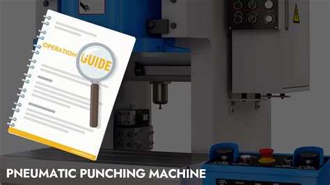 Pneumatic Punching Machine Operation Guide HARSLE