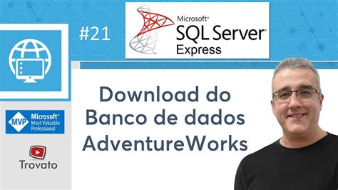 sql server aula 21 download e instalação do banco de dados