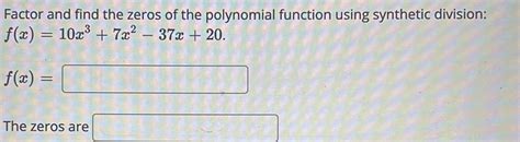 solved factor and find the zeros of the polynomial function using