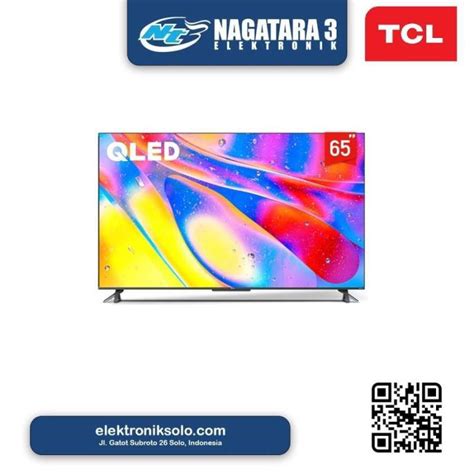 Jual Led Tv Tcl 65q725 Di Seller Nagatara 3 Official Store Nagatara 3 Kota Surakarta Solo