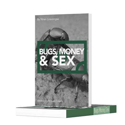 Bugs Money Sex Bugs Money Sex