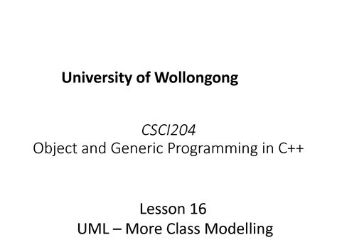 SOLUTION CSCI204 Lesson 16 UML More Class Modeling Studypool