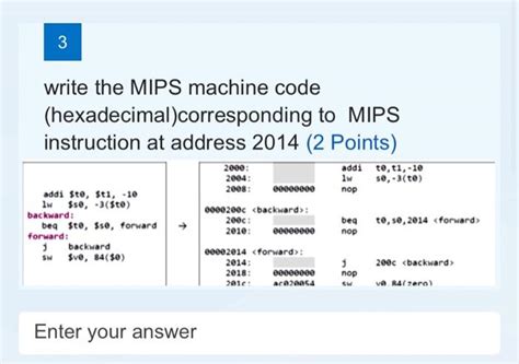 solved write the mips machine code hexadecimal