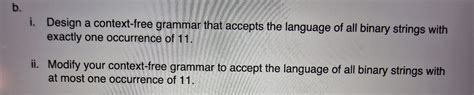 Solved I Design A Context Free Grammar That Accepts The