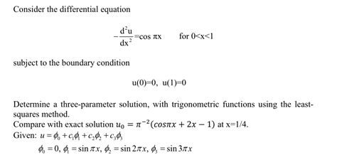 Solved Consider the differential equation dx2d2u cosπx for Chegg com