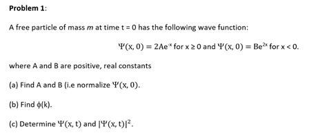 solved a free particle of mass m at time t 0 has the
