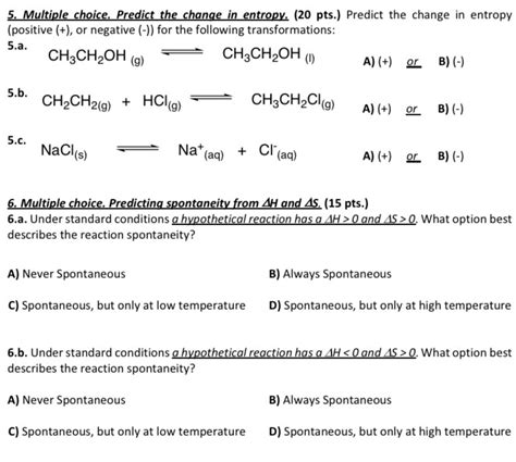 Solved Multiple Choice Predict The Change In Entropy Chegg