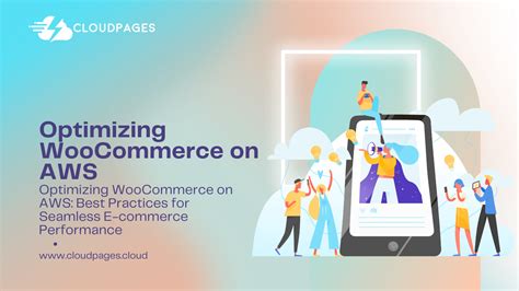 Optimizing Woocommerce Aws Best Practices