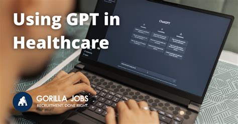 Using GPT In Healthcare