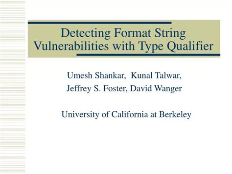 Ppt Detecting Format String Vulnerabilities With Type Qualifier