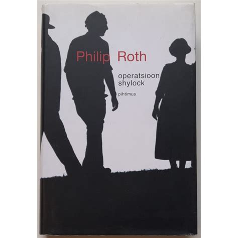 Operatsioon Shylock Philip Roth