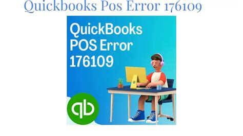 PPT Quickbooks POS Error 176109 PowerPoint Presentation Free Download ID 11716958