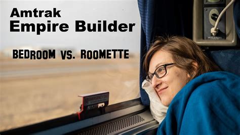 Amtrak Empire Builder Sleeper Bedroom Vs Roomette Full Tour Of The