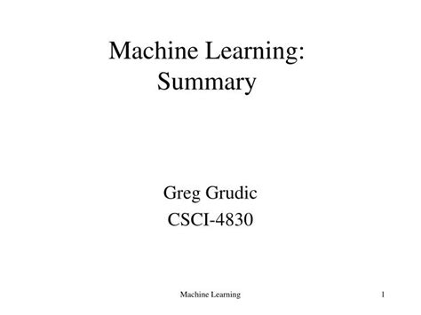 Ppt Machine Learning Summary Powerpoint Presentation Free Download Id7013877