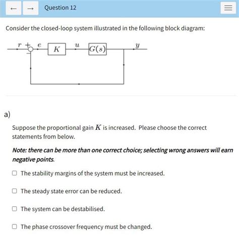Solved Question 12 Consider The Closed Loop System Chegg