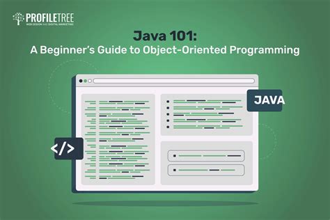 Java 101 A Beginner S Guide To Object Oriented Programming