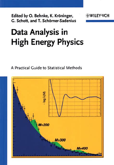Data Analysis In High Energy Physics A Practical Guide To Statistical