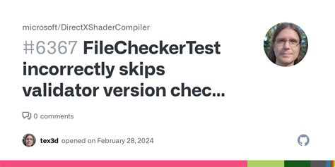 Filecheckertest Incorrectly Skips Validator Version Check When Vd Specified · Issue 6367