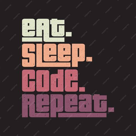 Premium Vector Eat Sleep Code Repeat Classic Typography Vintage Tshirts