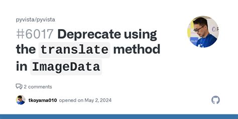 Deprecate Using The `translate` Method In `imagedata` · Issue 6017 · Pyvistapyvista · Github