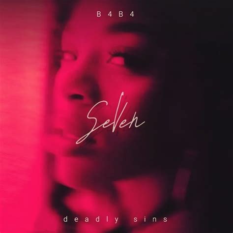 Stream 7 Deadly Sins By B4b4 Listen Online For Free On Soundcloud