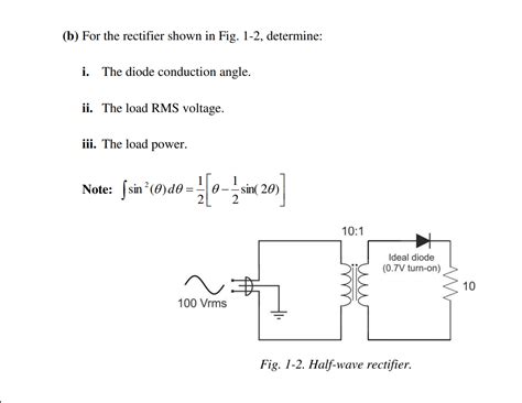Solved B For The Rectifier Shown In Fig 1 2 Determi