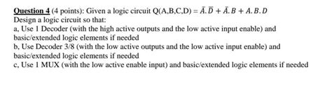 Solved Question 4 4 Points Given A Logic Circuit Chegg Com