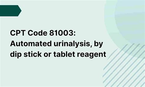 Cpt Code 81003 Automated Urinalysis By Dip Stick Or Tablet Reagent