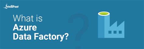 Azure Data Factory Tutorial Intellipaat