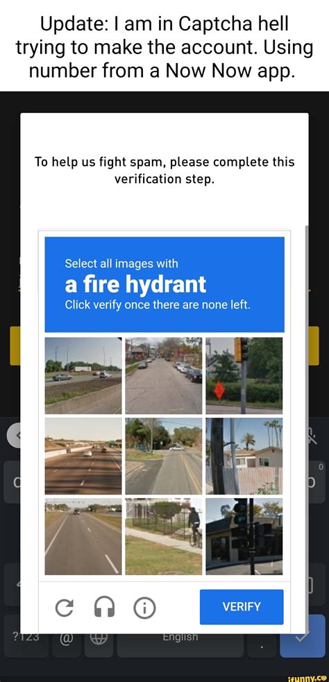 Update I Am In Captcha Hell Trying To Make The Account Using Number From A Now Now App To