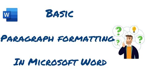 Basic Paragraph Formatting In Microsoft Word Youtube